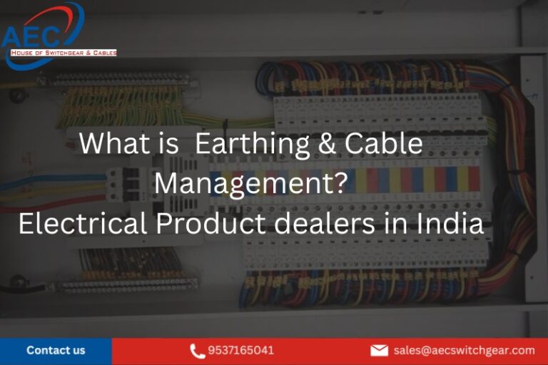 What is Earthing & Cable Management